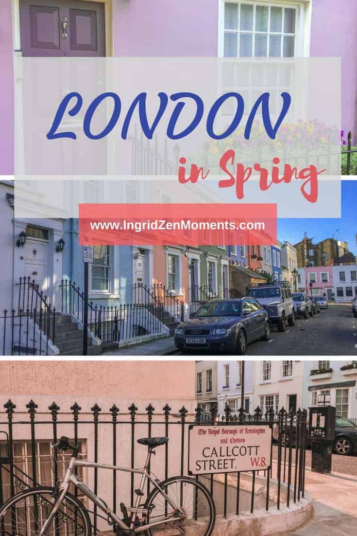 London in Spring - an itinerary and photo diary - IngridZenMoments