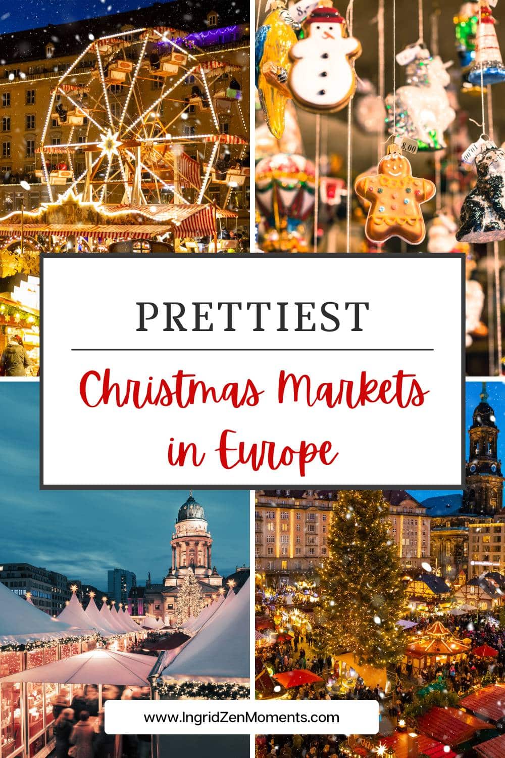 Christmas Markets in Europe: Fairytale Places - IngridZenMoments
